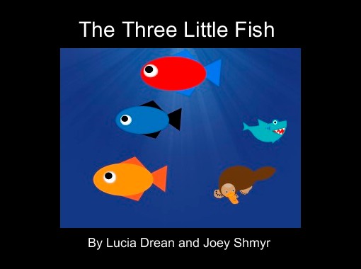 "The Three Little Fish" - Free stories online. Create books for kids ...
