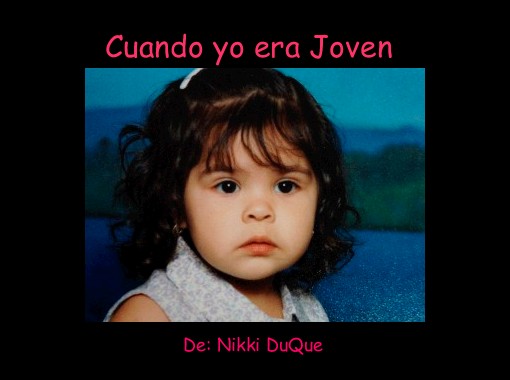 "Cuando yo era Joven" - Free stories online. Create books for kids ...