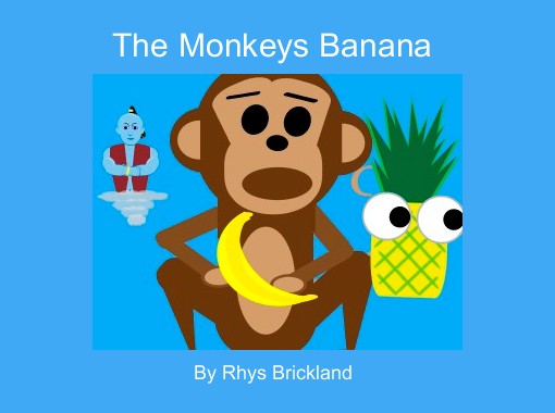 "The Monkeys Banana" - Free stories online. Create books for kids ...