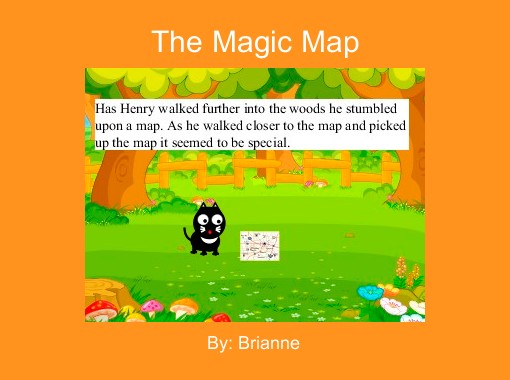 "The Magic Map" - Free stories online. Create books for kids | StoryJumper