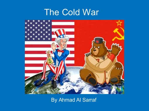 "The Cold War" - Free stories online. Create books for kids | StoryJumper
