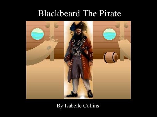 "Blackbeard The Pirate" - Free stories online. Create books for kids ...