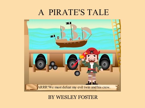 "A PIRATE'S TALE" - Free stories online. Create books for kids ...