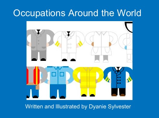 "Occupations Around the World" - Free stories online. Create books for ...