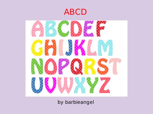 "ABCD" - Free stories online. Create books for kids | StoryJumper