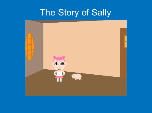 "The Story of Sally" - Free stories online. Create books for kids ...