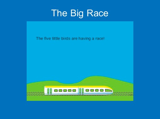 "The Big Race" - Free stories online. Create books for kids | StoryJumper