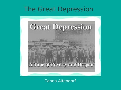 "The Great Depression" - Free stories online. Create books for kids ...