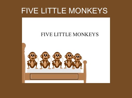"FIVE LITTLE MONKEYS" - Free stories online. Create books for kids ...