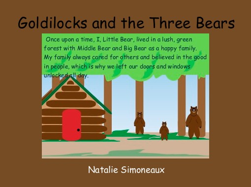 "Goldilocks and the Three Bears" - Free stories online. Create books ...