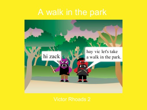 "A walk in the park" - Free stories online. Create books for kids ...