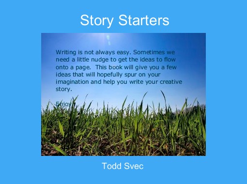 "Story Starters" - Free stories online. Create books for kids | StoryJumper