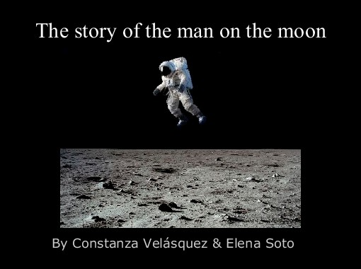 "The story of the man on the moon" - Free stories online. Create books ...