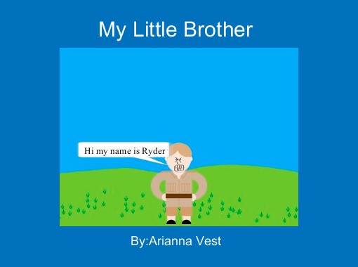 "My Little Brother" - Free stories online. Create books for kids ...