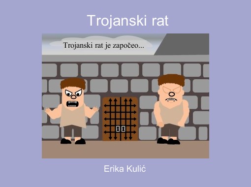 "Trojanski rat" - Free stories online. Create books for kids | StoryJumper