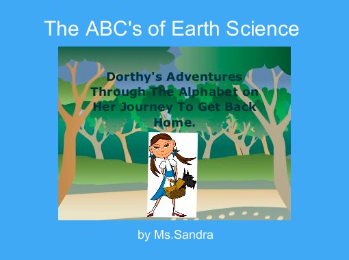 "The ABC's of Earth Science" - Free stories online. Create books for ...