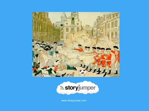 "The Boston Massacre" - Free stories online. Create books for kids ...