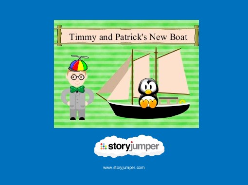 "Timmy and Patrick's New Boat" - Free stories online. Create books for ...