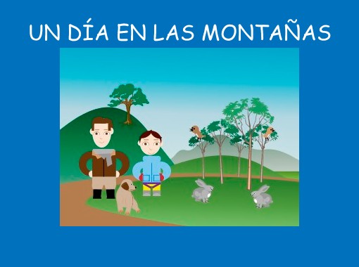 "UN DÍA EN LAS MONTAÑAS" - Free stories online. Create books for kids ...