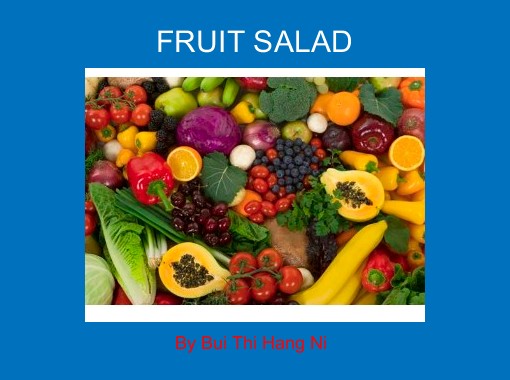 "FRUIT SALAD" - Free stories online. Create books for kids | StoryJumper