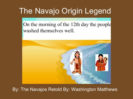 "The Navajo Origin Legend" - Free Books & Children's Stories Online ...