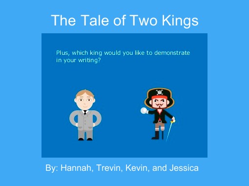 "The Tale of Two Kings" - Free stories online. Create books for kids ...