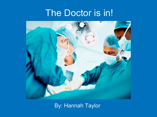"The Doctor is in!" - Free stories online. Create books for kids ...