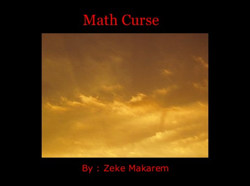 "Math Curse" - Free stories online. Create books for kids | StoryJumper