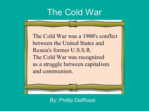 "The Cold War" - Free stories online. Create books for kids | StoryJumper
