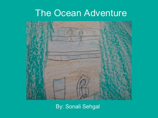"The Ocean Adventure" - Free stories online. Create books for kids ...