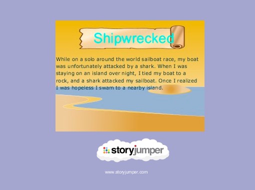 "Shipwrecked" - Free stories online. Create books for kids | StoryJumper