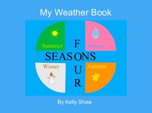 "My Weather Book" - Free stories online. Create books for kids ...