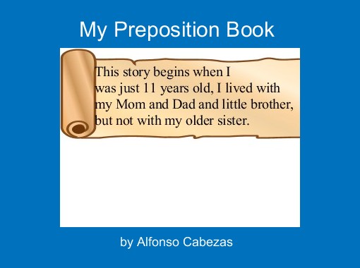 "My Preposition Book" - Free stories online. Create books for kids ...