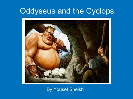 "Oddyseus and the Cyclops" - Free stories online. Create books for kids ...