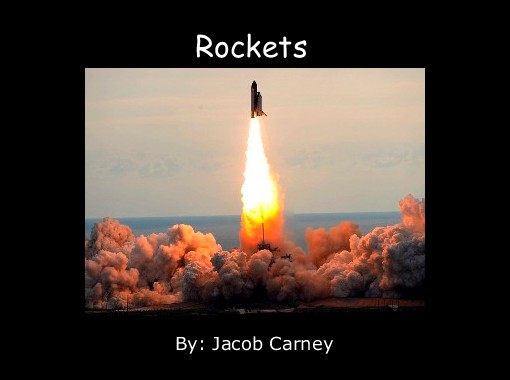 "Rockets" - Free stories online. Create books for kids | StoryJumper