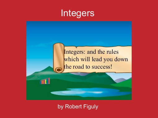 "Integers" - Free stories online. Create books for kids | StoryJumper