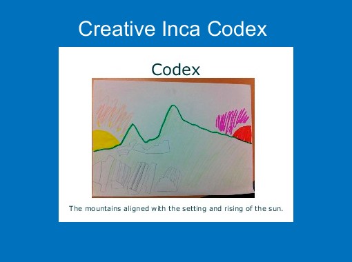 "Creative Inca Codex" - Free stories online. Create books for kids ...
