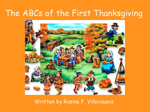 "The ABCs of the First Thanksgiving" - Free stories online. Create ...