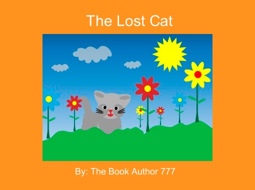 "The Lost Cat" - Free stories online. Create books for kids | StoryJumper
