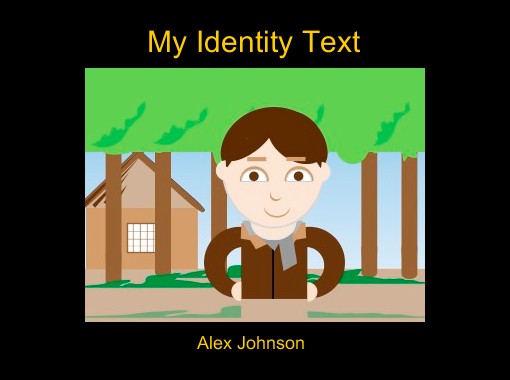 "My Identity Text" - Free stories online. Create books for kids ...
