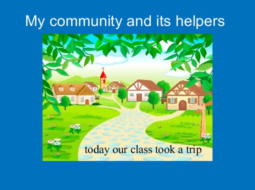 "My community and its helpers" - Free stories online. Create books for ...