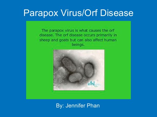 "Parapox Virus/Orf Disease" - Free stories online. Create books for ...
