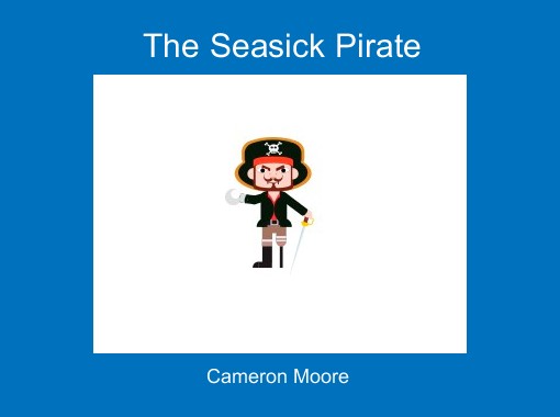 "The Seasick Pirate" - Free stories online. Create books for kids ...