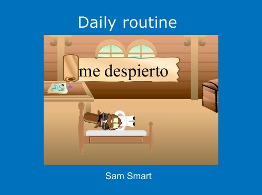 "Daily routine" - Free stories online. Create books for kids | StoryJumper