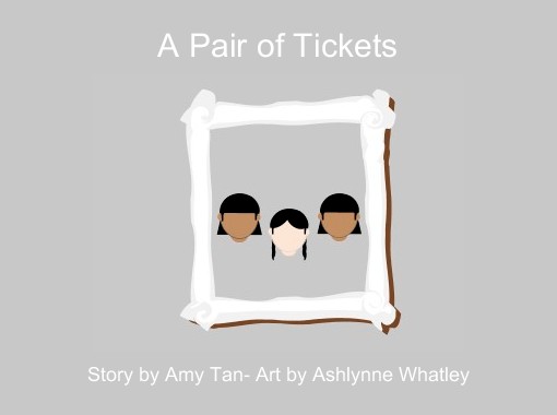 "A Pair of Tickets" - Free stories online. Create books for kids ...