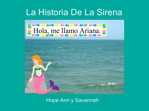 "La Historia De La Sirena" - Free stories online. Create books for kids ...