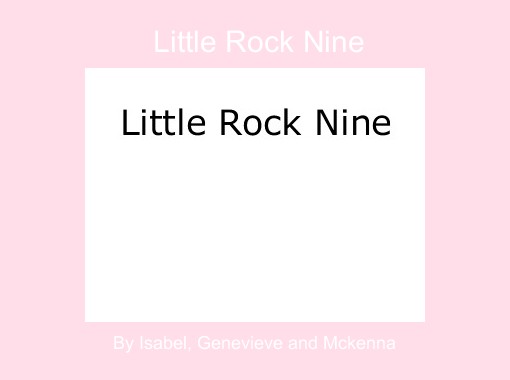 "Little Rock Nine" - Free stories online. Create books for kids ...