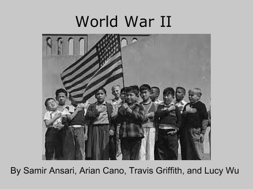 "World War II" - Free stories online. Create books for kids | StoryJumper