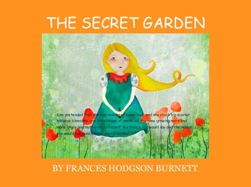 "THE SECRET GARDEN" - Free stories online. Create books for kids ...