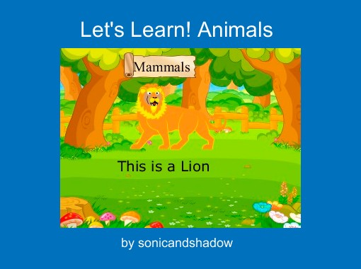 "Let's Learn! Animals" - Free stories online. Create books for kids ...